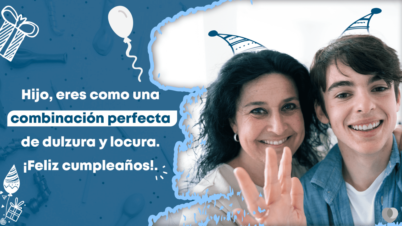 Las mejores 40 frases para felicitar a un hijo en el cumpleaños